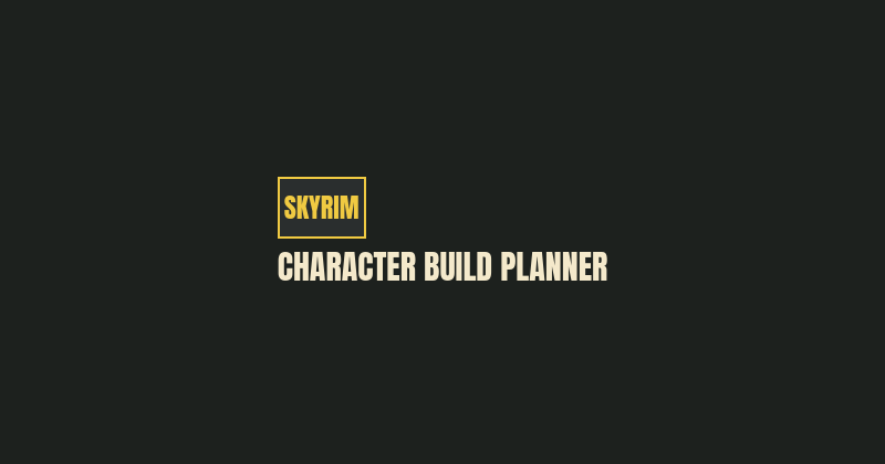 Character Build Planner & Calculator | Skyrim